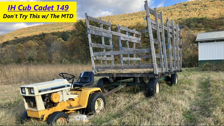 Cub Cadet 149 vs Kicker Hay Wagon | Yesterday's Tractors Forums
